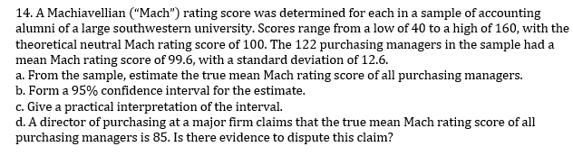 Solved 14. A Machiavellian ("Mach") rating score was | Chegg.com