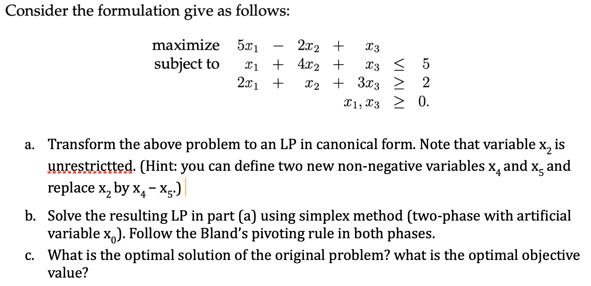 Solved Consider the formulation give as follows: maximize | Chegg.com