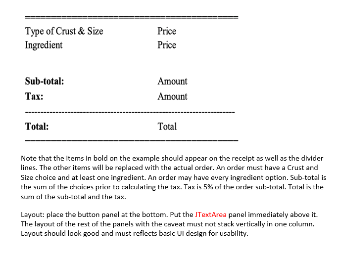Solved GUI Application - PIZZA ORDER Create a JFrame-based | Chegg.com