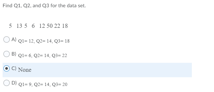 Solved Find Q1, Q2, and Q3 for the data set. 5 13 5 6 12 50 | Chegg.com