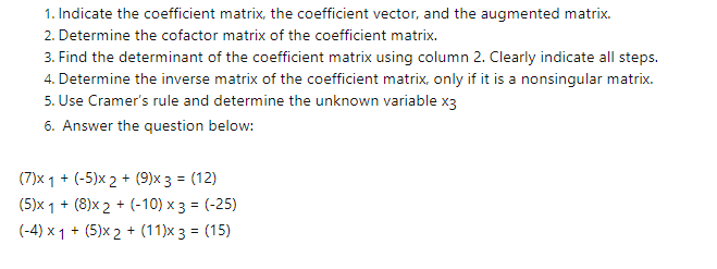 Solved 1. Indicate the coefficient matrix, the coefficient | Chegg.com