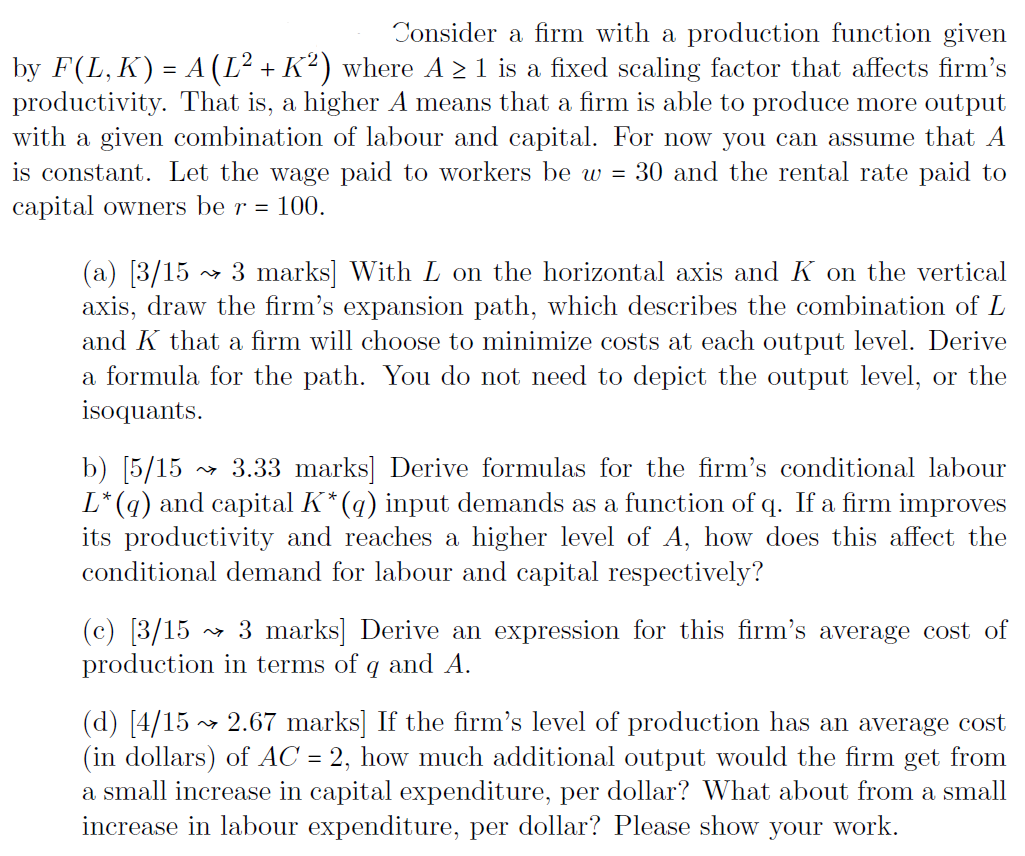 Solved Consider a firm with a production function given by | Chegg.com