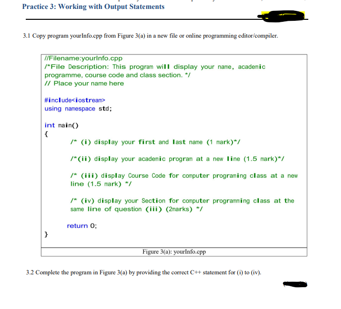 Solved 3.1 Copy program yourInfo.cpp from Figure 3(a) in a | Chegg.com