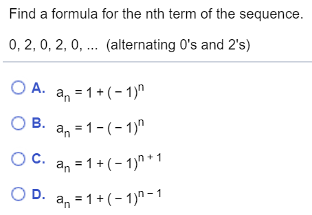 Solved Find a formula for the nth term of the sequence. | Chegg.com