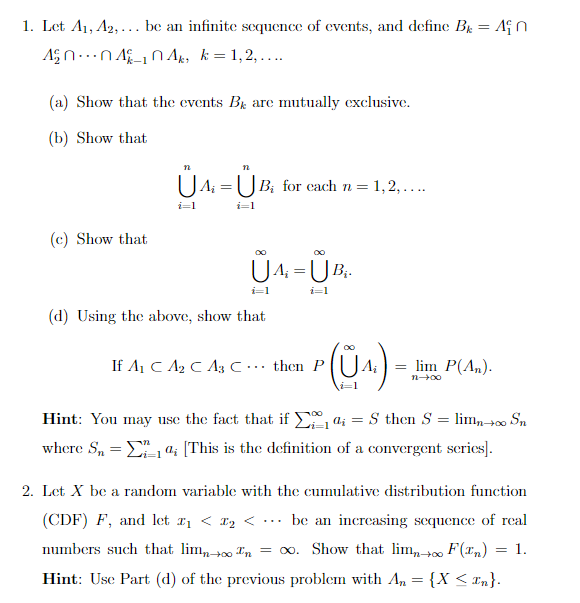 Solved Let A1,A2,dots be an infinite sequence of events, and | Chegg.com