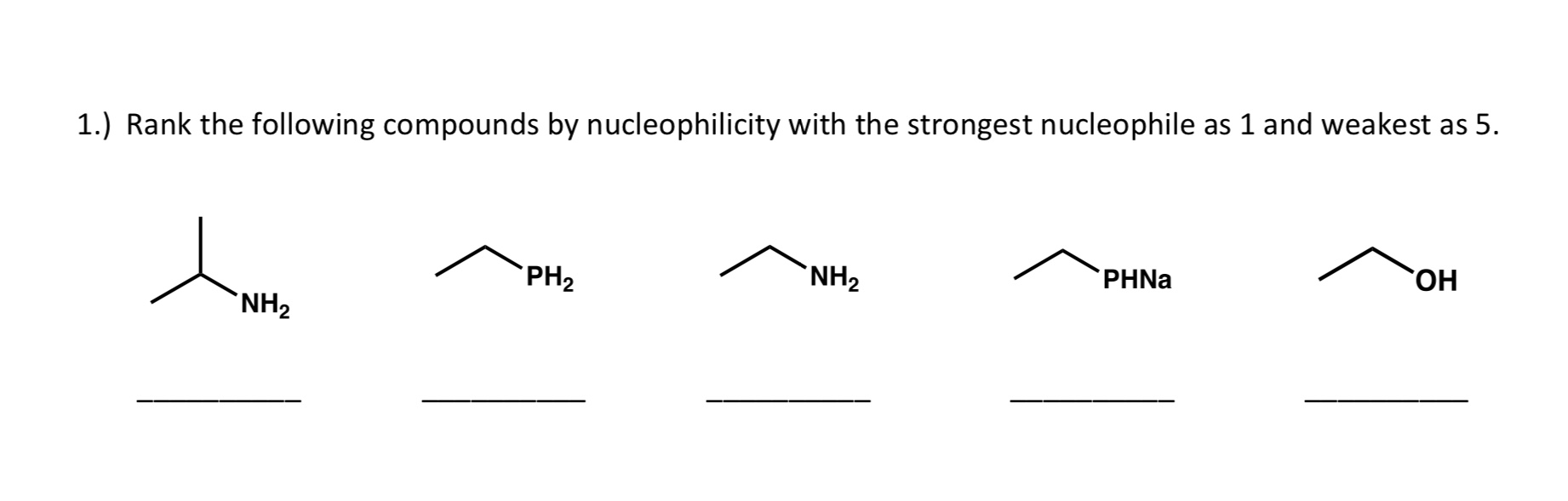 Solved Rank the following compounds by nucleophilicity with | Chegg.com