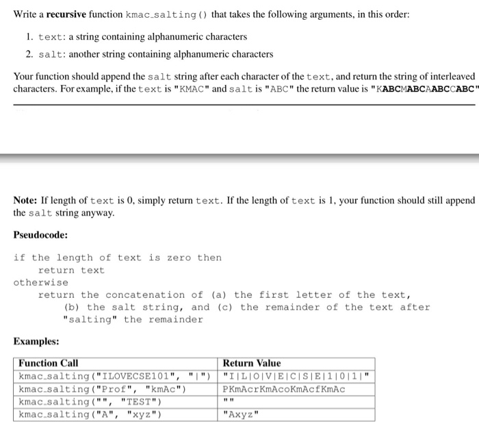 Solved Write a recursive function kmac.salting ) that takes | Chegg.com