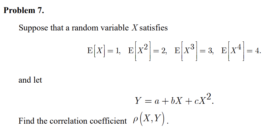 Solved Suppose that a random variable X satisfies | Chegg.com