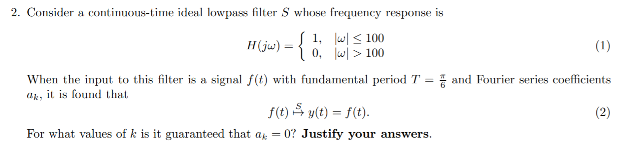 Solved 2. Consider a continuous-time ideal lowpass filter S | Chegg.com