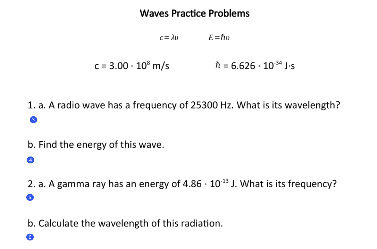 Solved Waves Practice Problems C= λυ E =ħu C = 3.00 · 108 | Chegg.com