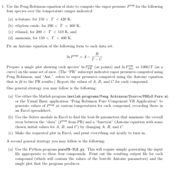 1. Use the Peng-Robinson equation of state to compute | Chegg.com