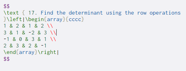 Solved $$ \text { 17. Find the determinant using the row | Chegg.com