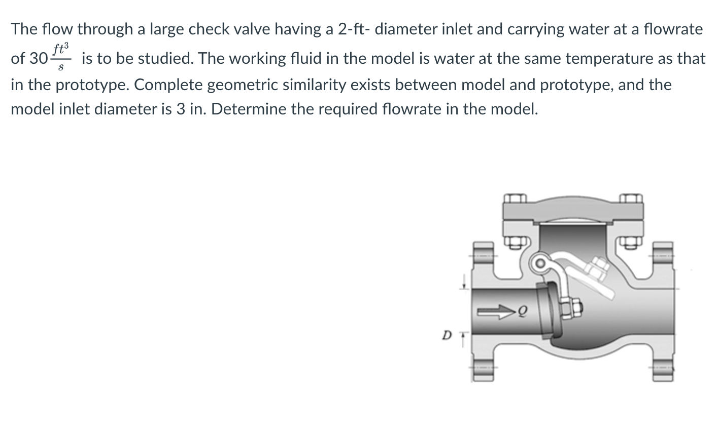 Solved S The flow through a large check valve having a | Chegg.com