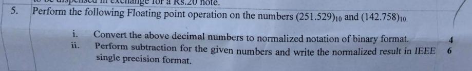 Solved Perform the following Floating point operation on the | Chegg.com