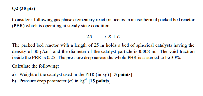 Solved Q2 (30 pts) Consider a following gas phase elementary | Chegg.com