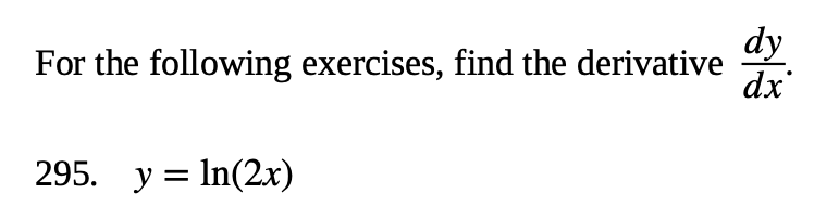 Solved For the following exercises, find the derivative dy | Chegg.com