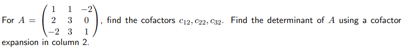 Solved For the matrix given in question 1 , find the (2,1) | Chegg.com