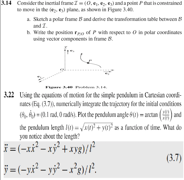 Solved 3.14 Consider the inertial frame I = (0, e, e), ez) | Chegg.com