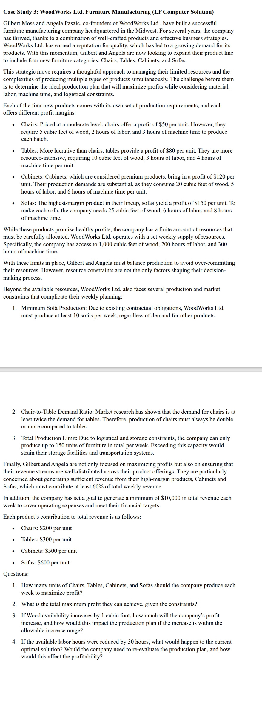 Solved Case Study 3: WoodWorks Ltd. ﻿Furniture Manufacturing | Chegg.com