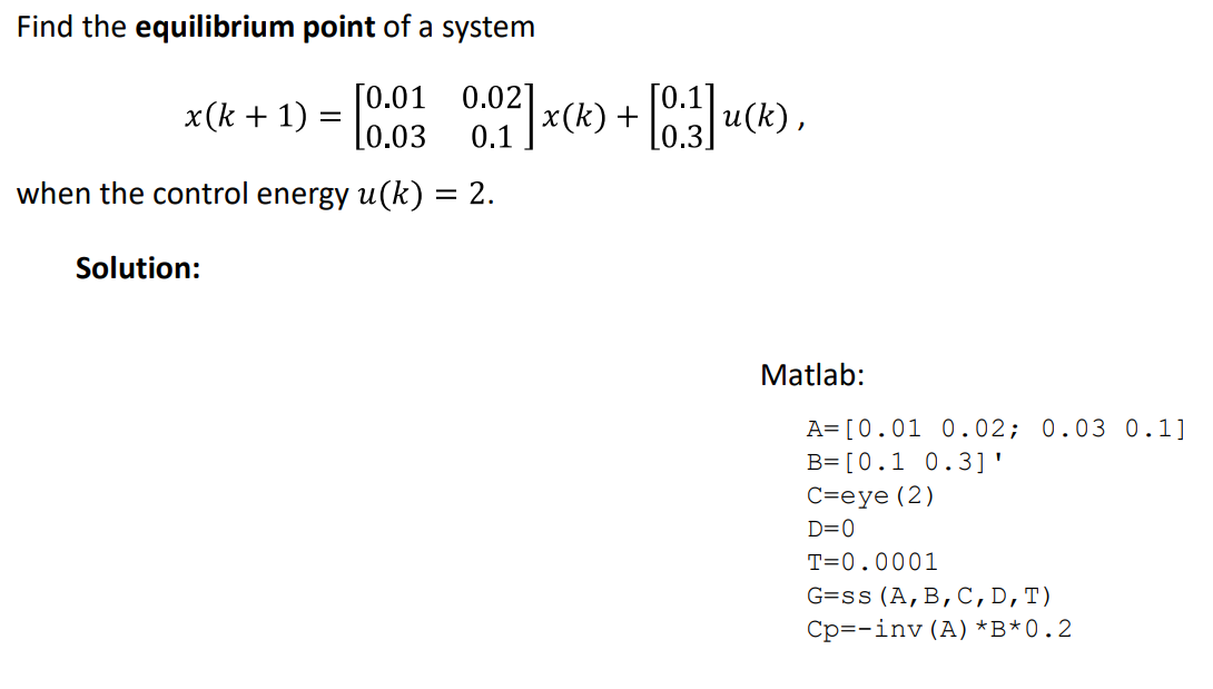 Solved Find the equilibrium point of a system | Chegg.com