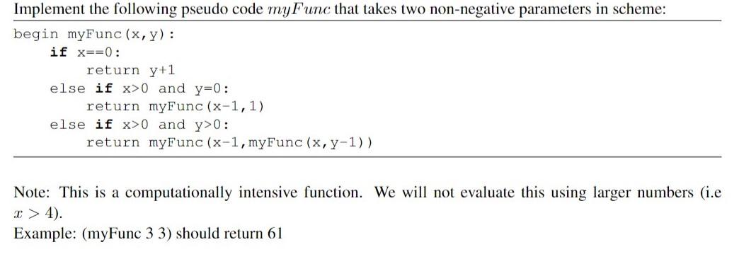 Solved Implement the following pseudo code myFunc that takes | Chegg.com