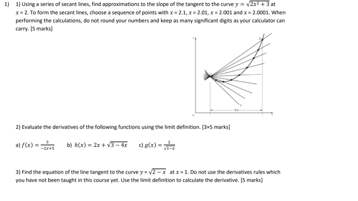 Solved 1) 1) Using a series of secant lines, find | Chegg.com