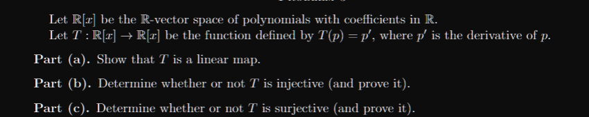 Solved Let R[x] be the R-vector space of polynomials with | Chegg.com
