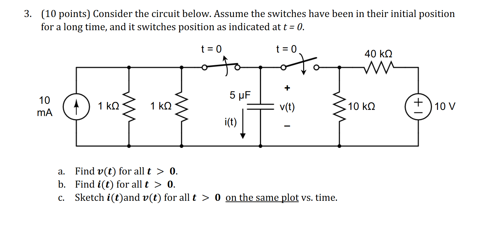Solved 3. (10 points) Consider the circuit below. Assume the | Chegg.com