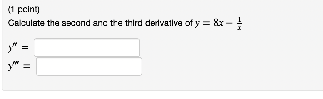 Solved (1 ﻿point)Calculate the second and the third | Chegg.com