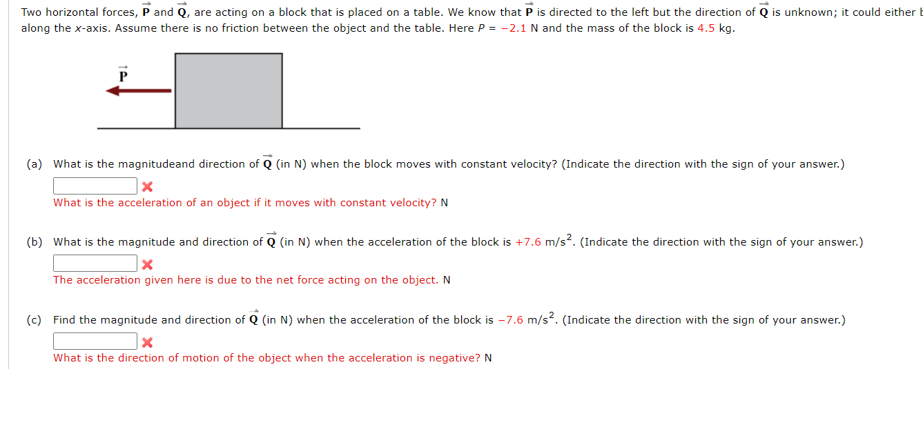 Solved Two horizontal forces, P and Q, are acting on a block | Chegg.com