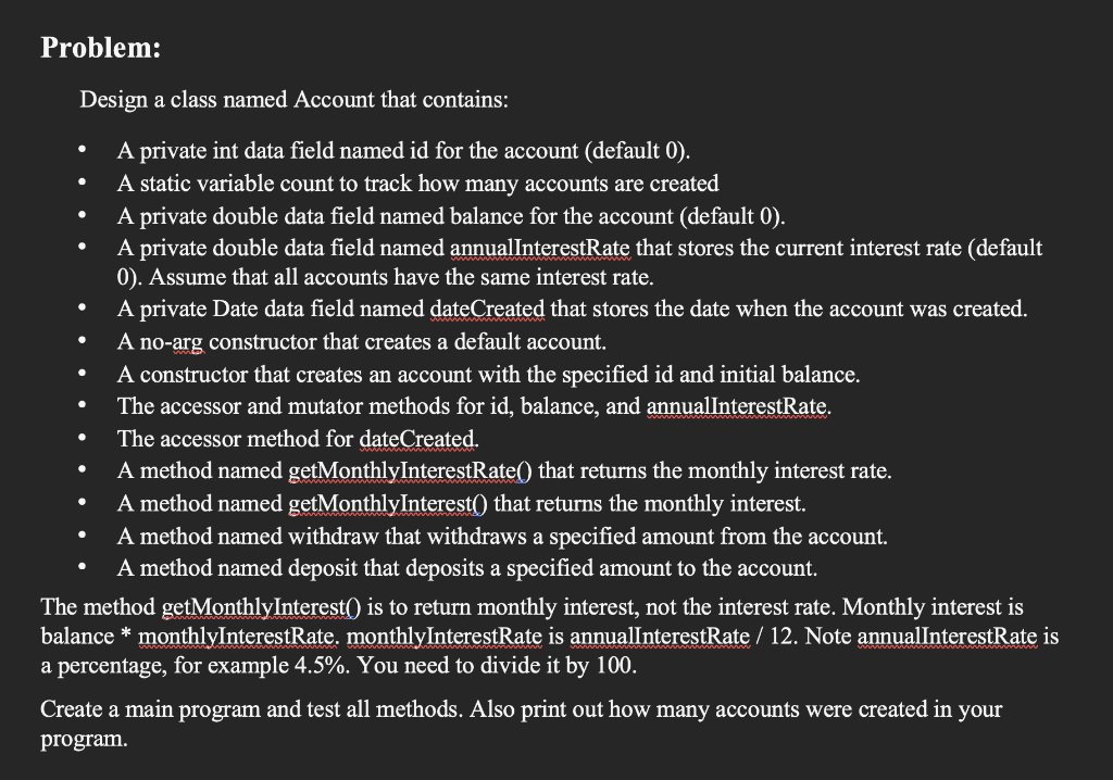 Solved Problem: Design a class named Account that contains: | Chegg.com