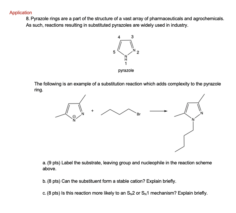 Solved Application 8. Pyrazole rings are a part of the | Chegg.com
