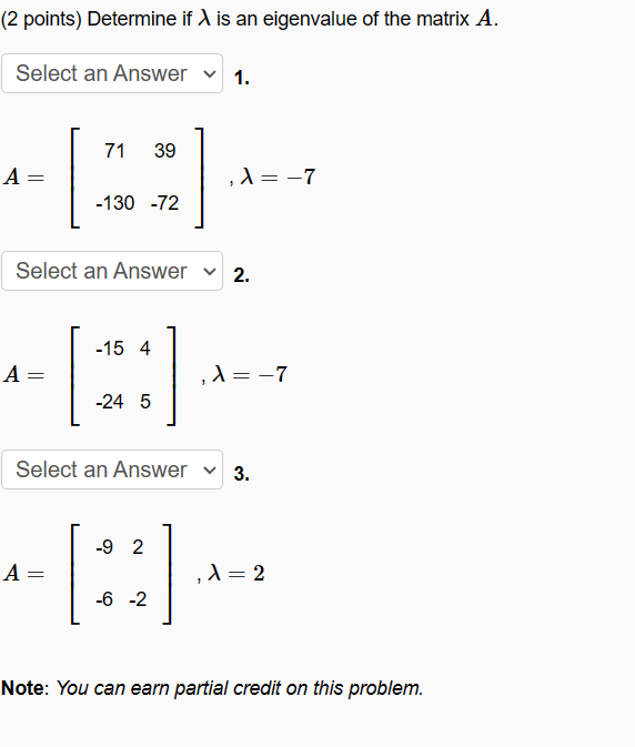 (2 points) Determine if λ is an eigenvalue of the | Chegg.com