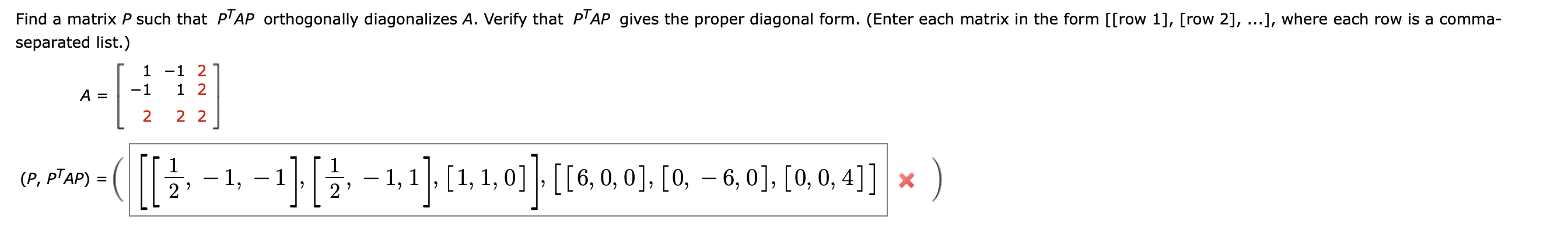 Solved Find a matrix P such that PTAP | Chegg.com