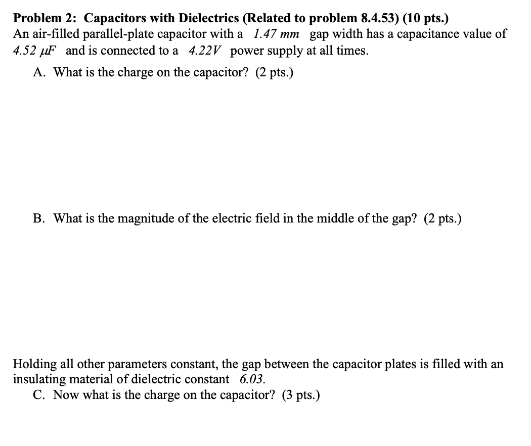 Solved Problem 2: Capacitors with Dielectrics (Related to | Chegg.com