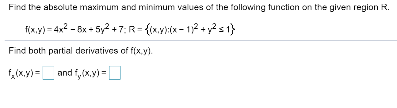 Solved Find the absolute maximum and minimum values of the | Chegg.com