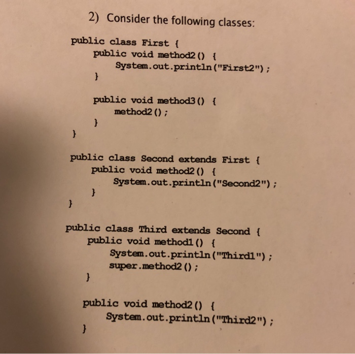 Solved 2) Consider the following classes: public class First | Chegg.com