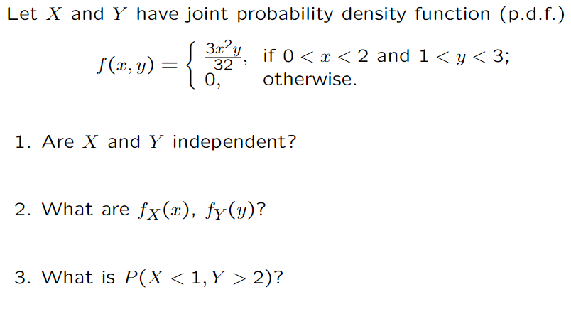 Solved Let X and Y have joint probability density function | Chegg.com
