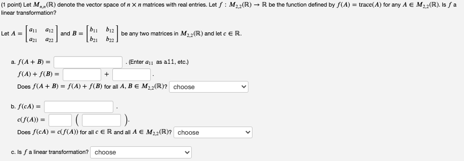Solved (1 point) Let M,,,(R) denote the vector space of n x | Chegg.com