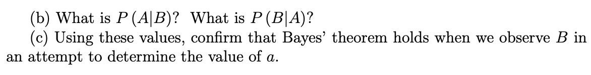 Solved 3. Bayes' Theorem There are two variables a and b | Chegg.com