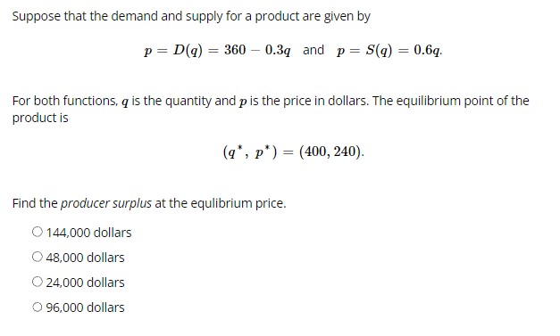 Solved Suppose that the demand and supply for a product are | Chegg.com
