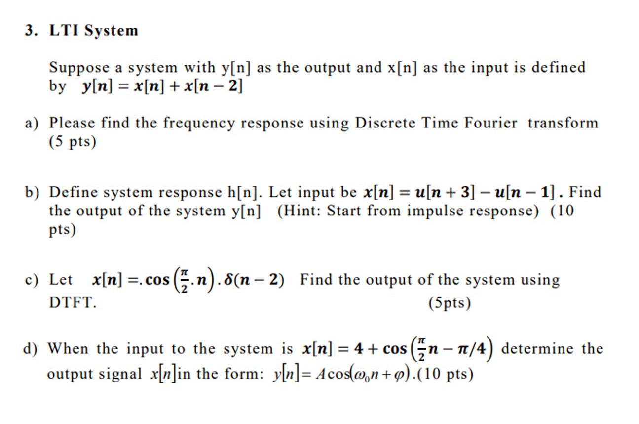 Solved Suppose a system with y[n] as the output and x[n] as | Chegg.com