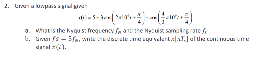Solved 2. Given a lowpass signal given | Chegg.com