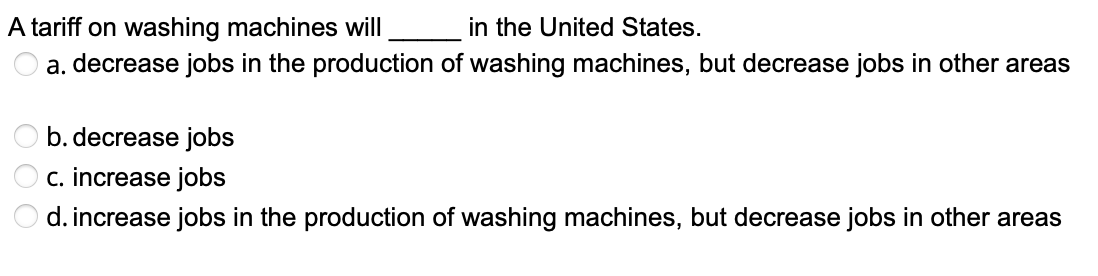 Solved A tariff on washing machines will in the United | Chegg.com