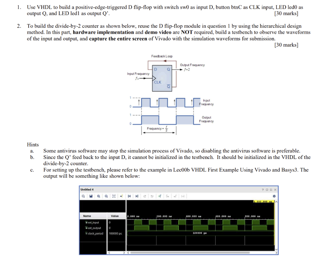 Solved 1. Use VHDL to build a positive-edge-triggered D | Chegg.com