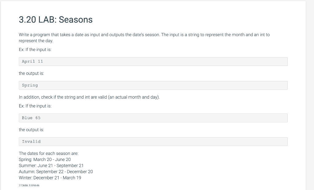 Solved 3.20 LAB: Seasons Write a program that takes a date | Chegg.com