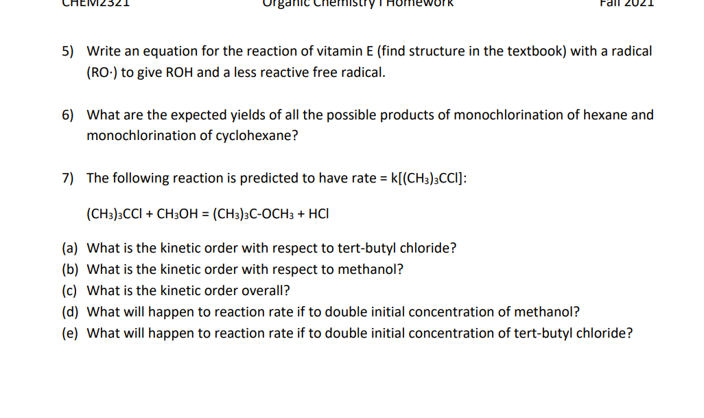 Solved CHEIVI2321 Organic Chemistry I Homework Fall 2021 5) | Chegg.com