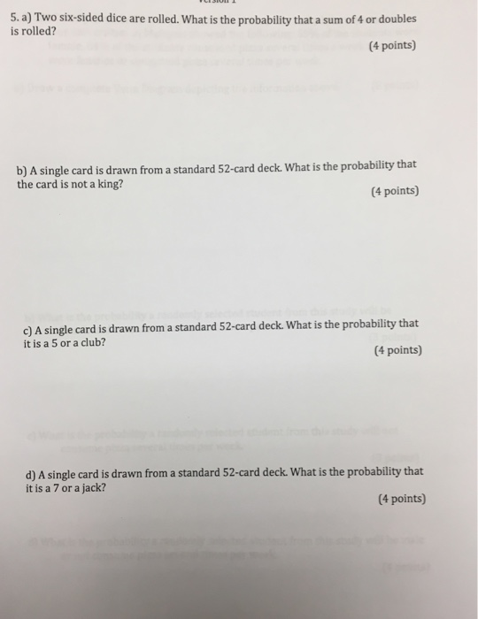 Solved 5. a) Two six-sided dice are rolled. What is the | Chegg.com
