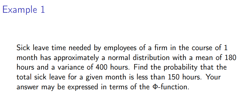 Solved Example 1 Sick leave time needed by employees of a | Chegg.com