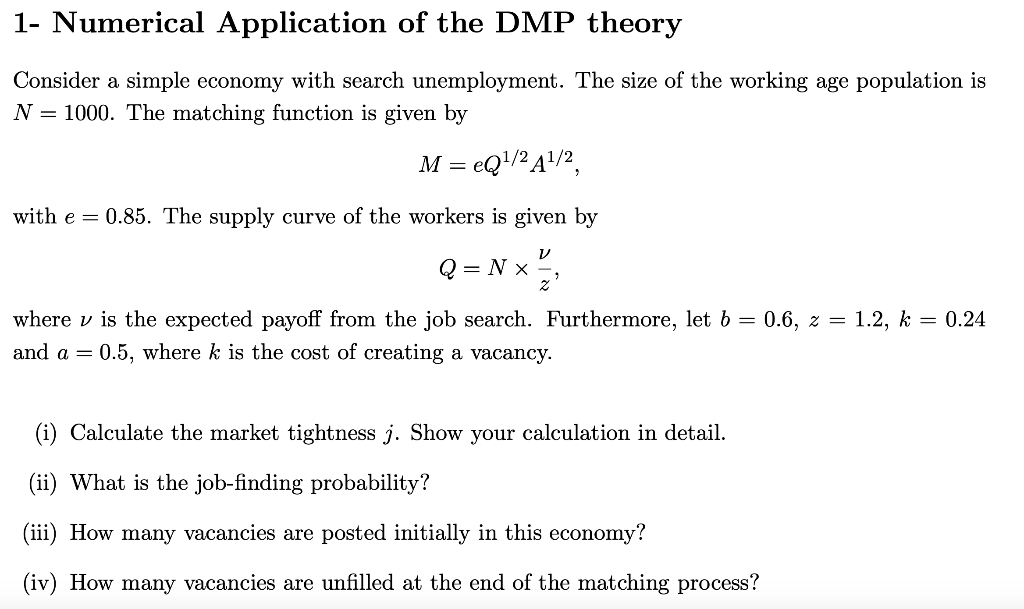 1- Numerical Application of the DMP theory Consider a | Chegg.com